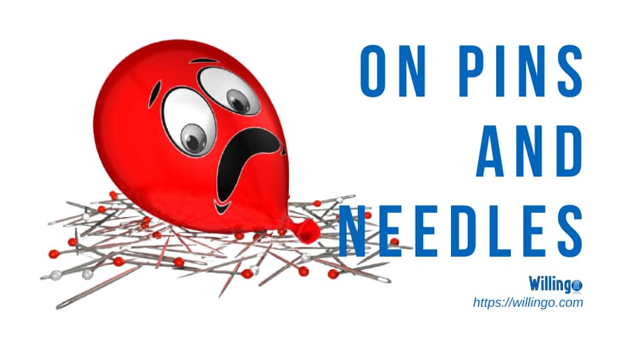 ON PINS AND NEEDLES | WILLINGO